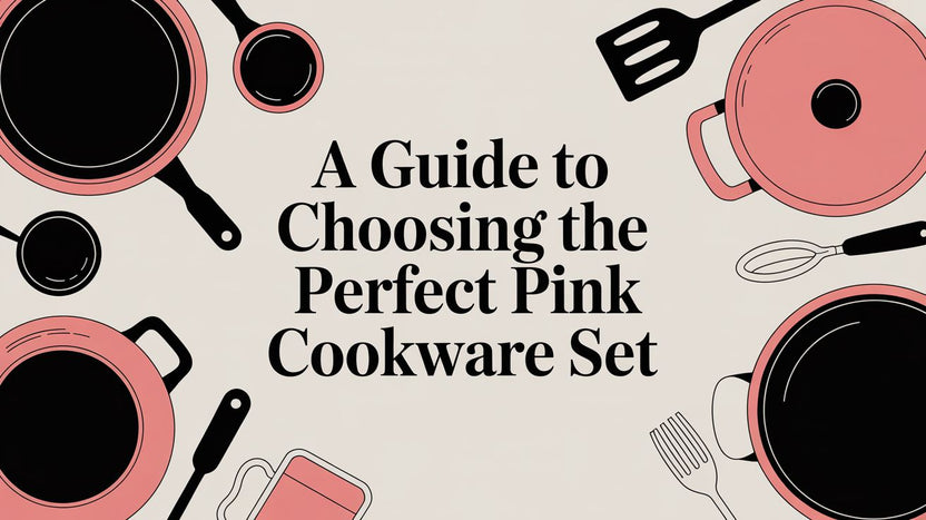 A Guide to Choosing the Perfect Pink Cookware Set – EverTi